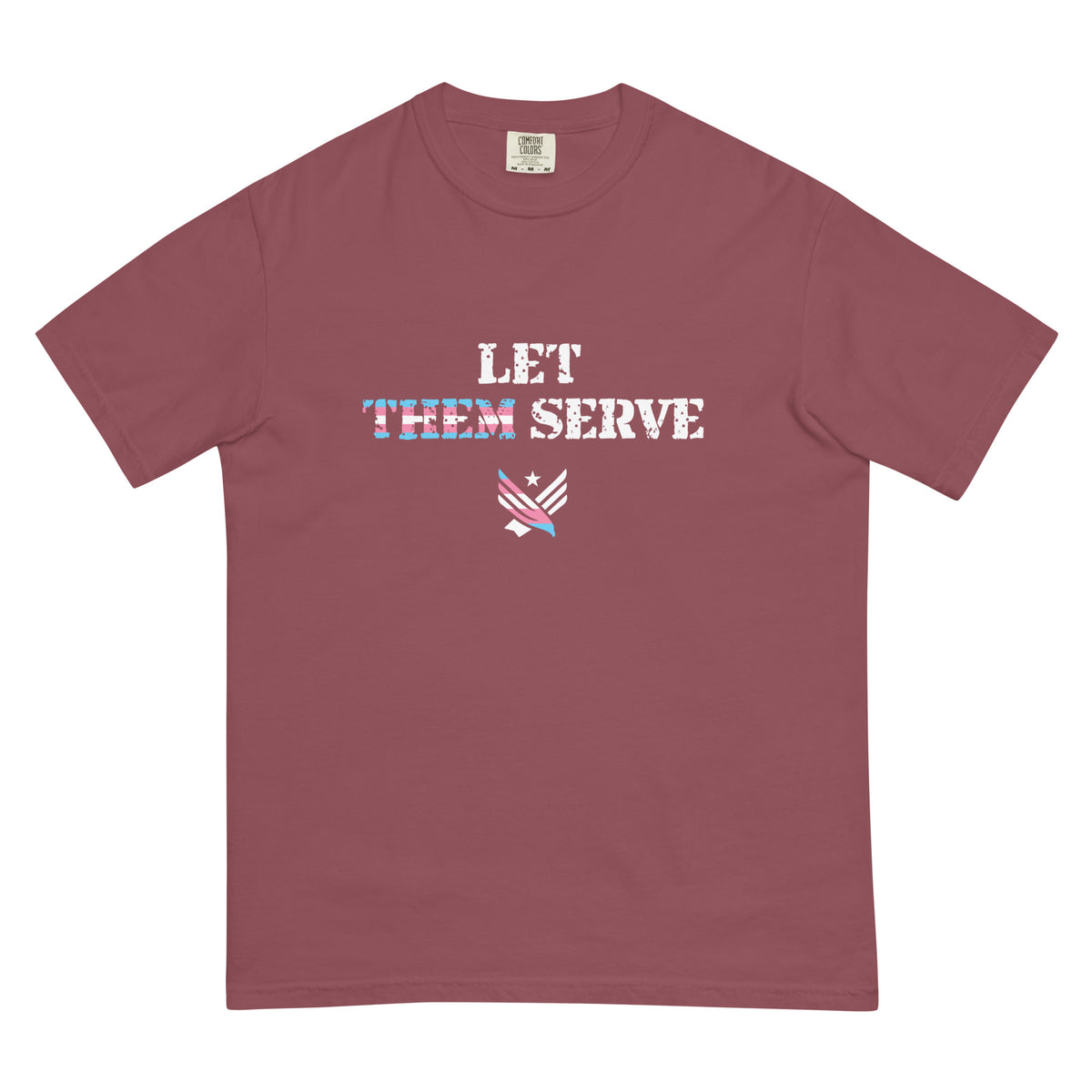 Let Them Serve - Military Trans Ally Tee Shirt - Comfort Colors ...